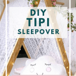 How To Create A Magical Teepee Sleepover Party | pinkscharming